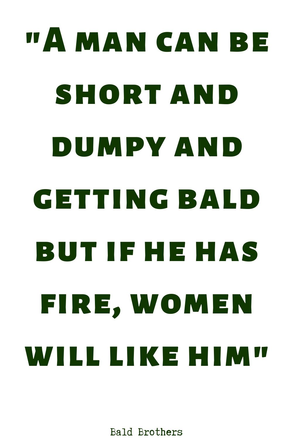 20 Bald Quotes Every Bald Man Needs To See | The Bald Brothers